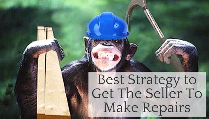 Best Strategy to Get The Seller To Make Repairs